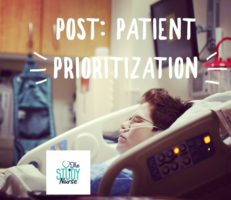 Patient Prioritization – The Study Nurse