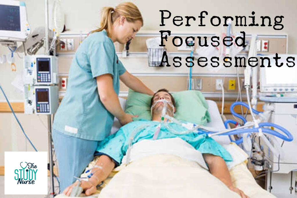 Performing Focused Assessments – The Study Nurse